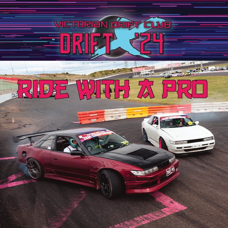Ride with a Pro Experience - VicDrift – Victorian Drift Club Inc